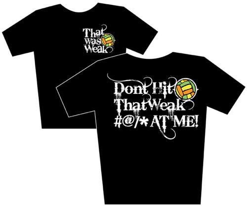 Tandem Sport Volleyball That Was Weak T-Shirt - Volleyball Equipment ...