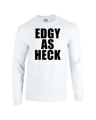 Epic Edgy as Heck Long Sleeve Cotton Graphic T-Shirts - Soccer ...