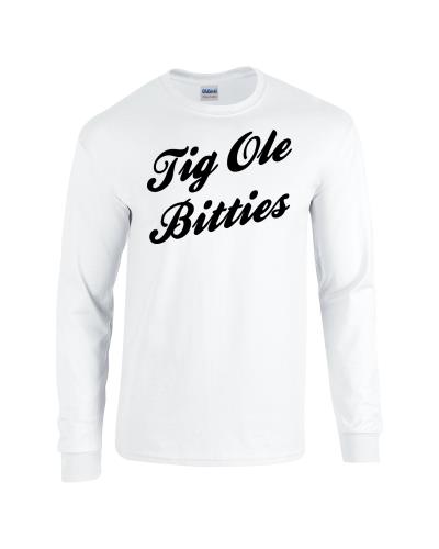 E146565 Epic Tig Ole Bitties Long Sleeve Cotton Graphic T Shirts 3010