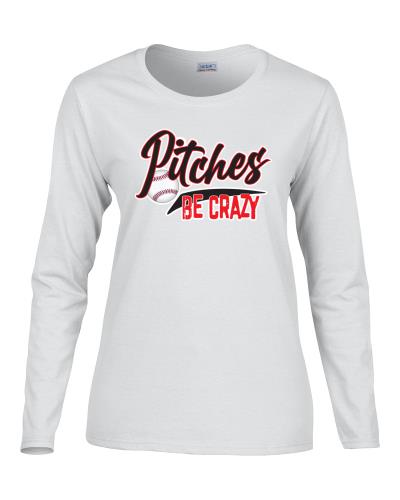 Epic Ladies Pitches Be Crazy Long Sleeve Graphic T-Shirts - Soccer ...