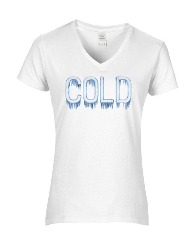 Epic Ladies Always Cold Freezing Winter Ice Season V-Neck Graphic T ...