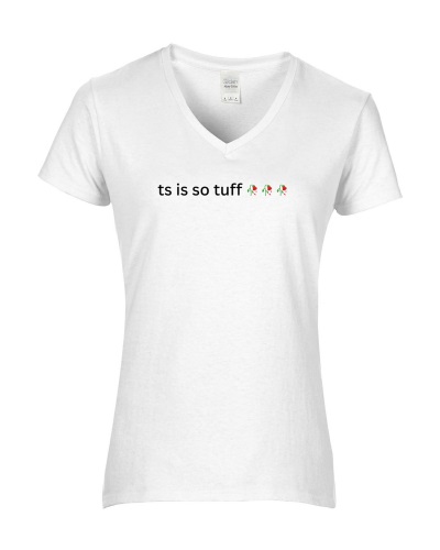 Epic Ladies ts is so tuff internet text app slang V-Neck Graphic T ...