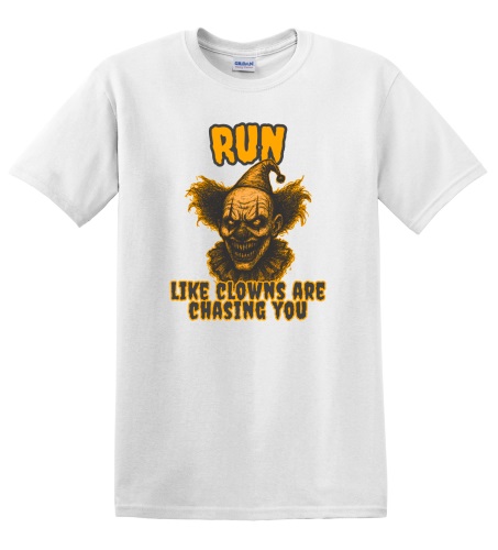 Epic Adult/Youth Run Like Clowns Are Chasing You Monsters Cotton Graphic T-Shirts - Soccer ...